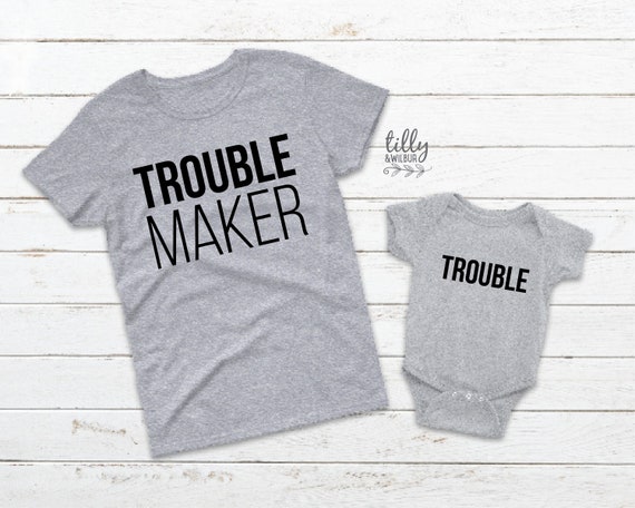 Trouble Maker Trouble Father Son Daddy Daughter Matching - Etsy Australia