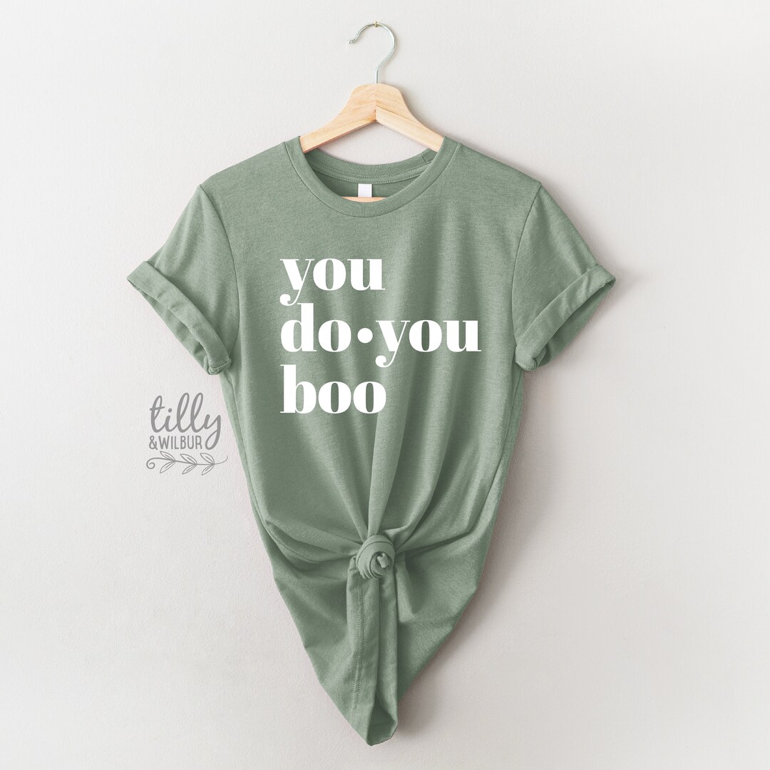 You Do You Boo Women's T-shirt, You Do You Boo T-shirt, Funny Women's T ...