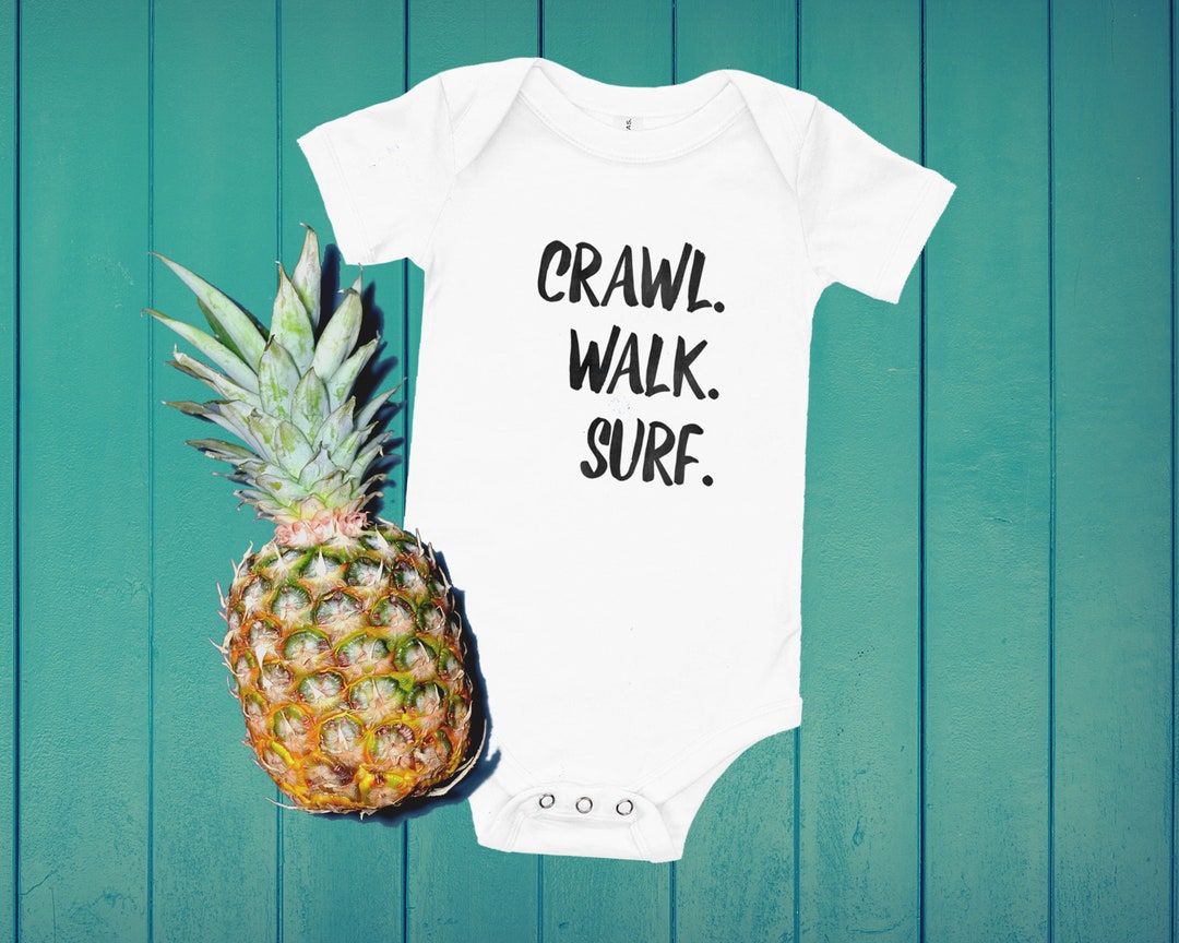 Crawl, Walk Surf Baby Bodysuit, Perfect Gift for the Surfer Baby - Etsy