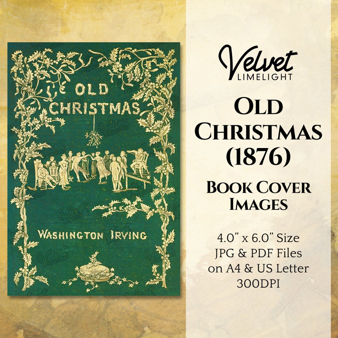 OLD CHRISTMAS (1876) Vintage Printable Book Cover Image, Festive ...