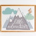 Little Adventurer Mountains Art Print 16x20, 11x14, 8x10, & 5x7 Unisex ...