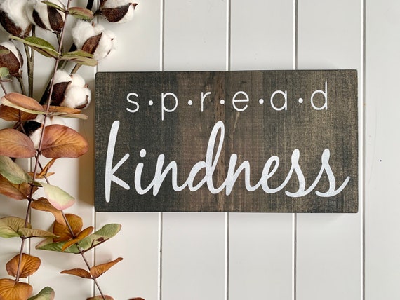 Spread Kindness Wood Sign Farmhouse Style Home Decor - Etsy