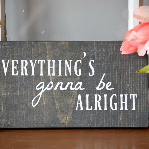 Gonna Be Alright - Etsy