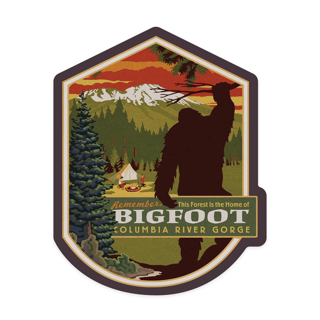 Sticker, Columbia River Gorge, Oregon & Washington, Home of Bigfoot ...