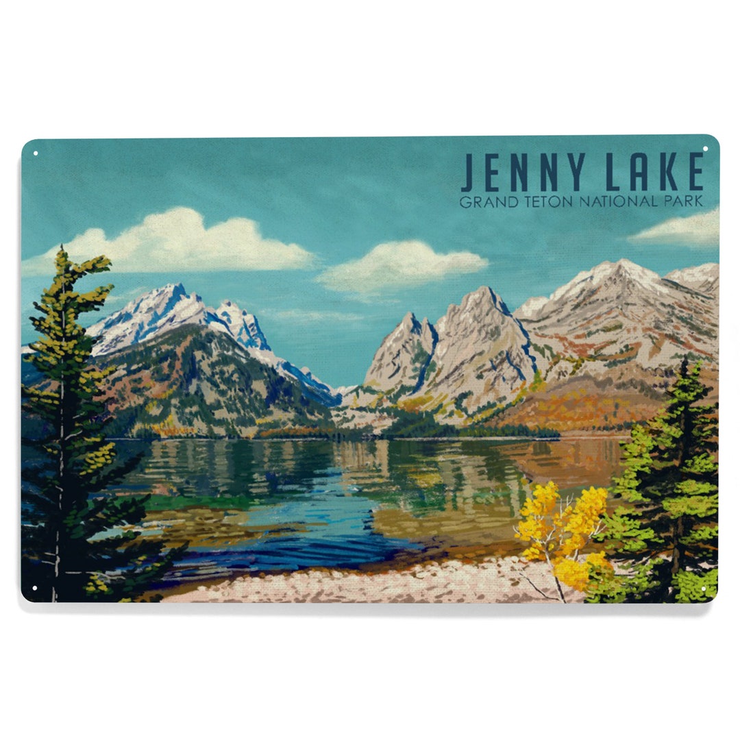 Metal Signs, Grand Teton National Park, Wyoming, Jenny Lake, Oil ...