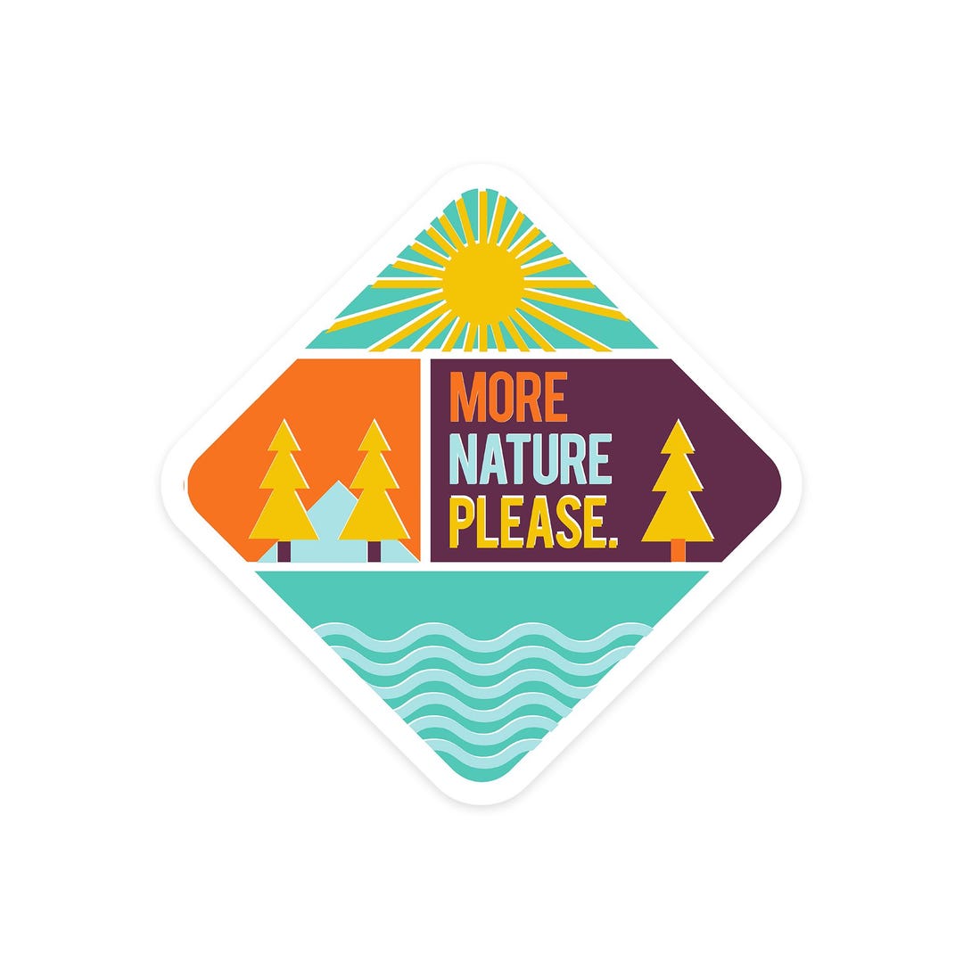 Sticker, Game for Adventure Series, More Nature Please , Vinyl Die Cut ...