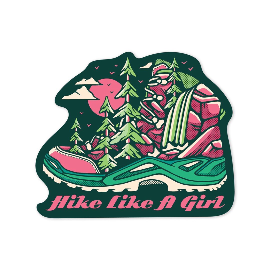 Hike Like a Girl Sticker, Hiking Boot Art, Waterproof Decal - Etsy