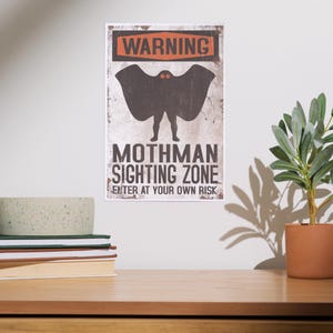 Prints, Signs, Mothman, Cryptid, Mothman Sighting Zone, Enter at Your ...