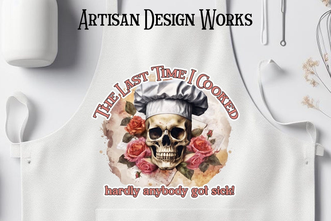 The Last Time I Cooked Sublimation| Sarcastic Sublimation | Apron ...