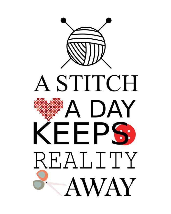 A Stitch a Day Keeps Reality Away // Printable Knitting Quote Funny ...