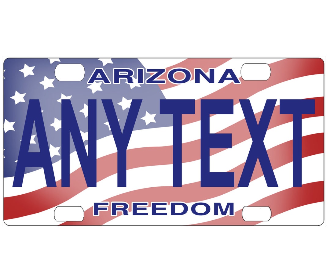 Personalized State License Plate - Arizona Freedom Novelty Plate ...