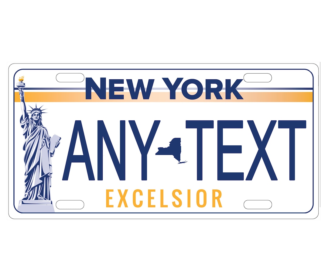 Personalized State License Plate - New York Excelsior Statue of Liberty ...