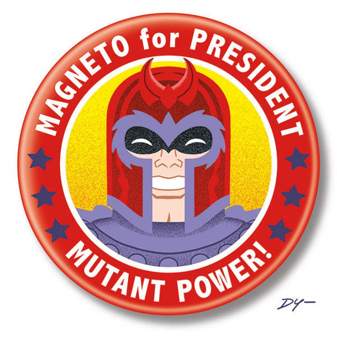 Magneto for President, 2.25" Inch Button, Pin, Pinback, Badge - Etsy