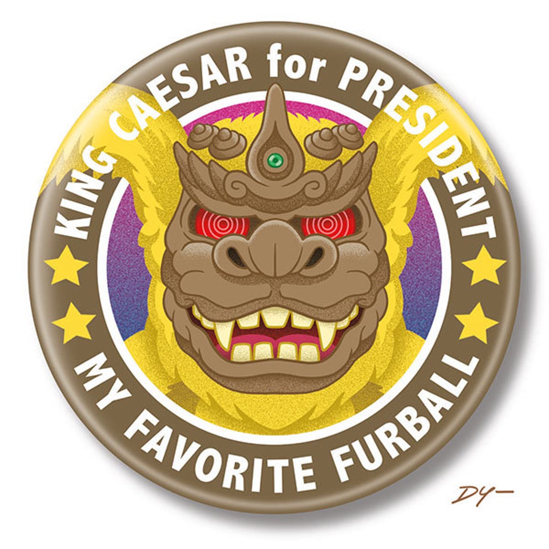 King Caesar for President, 2.25" Inch Button, Pin, Pinback, Badge - Etsy