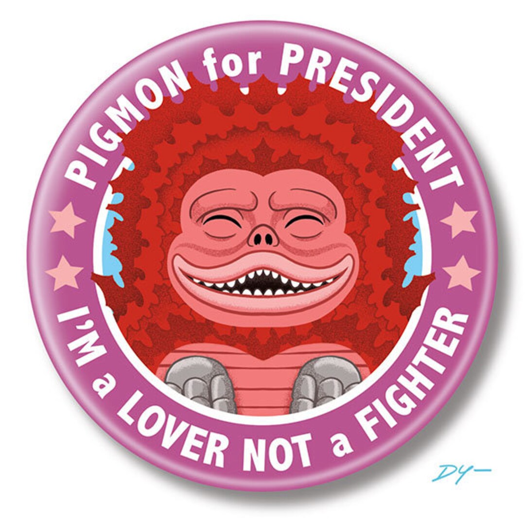Pigmon for President, 2.25 Inch Button, Pin, Pinback, Badge - Etsy