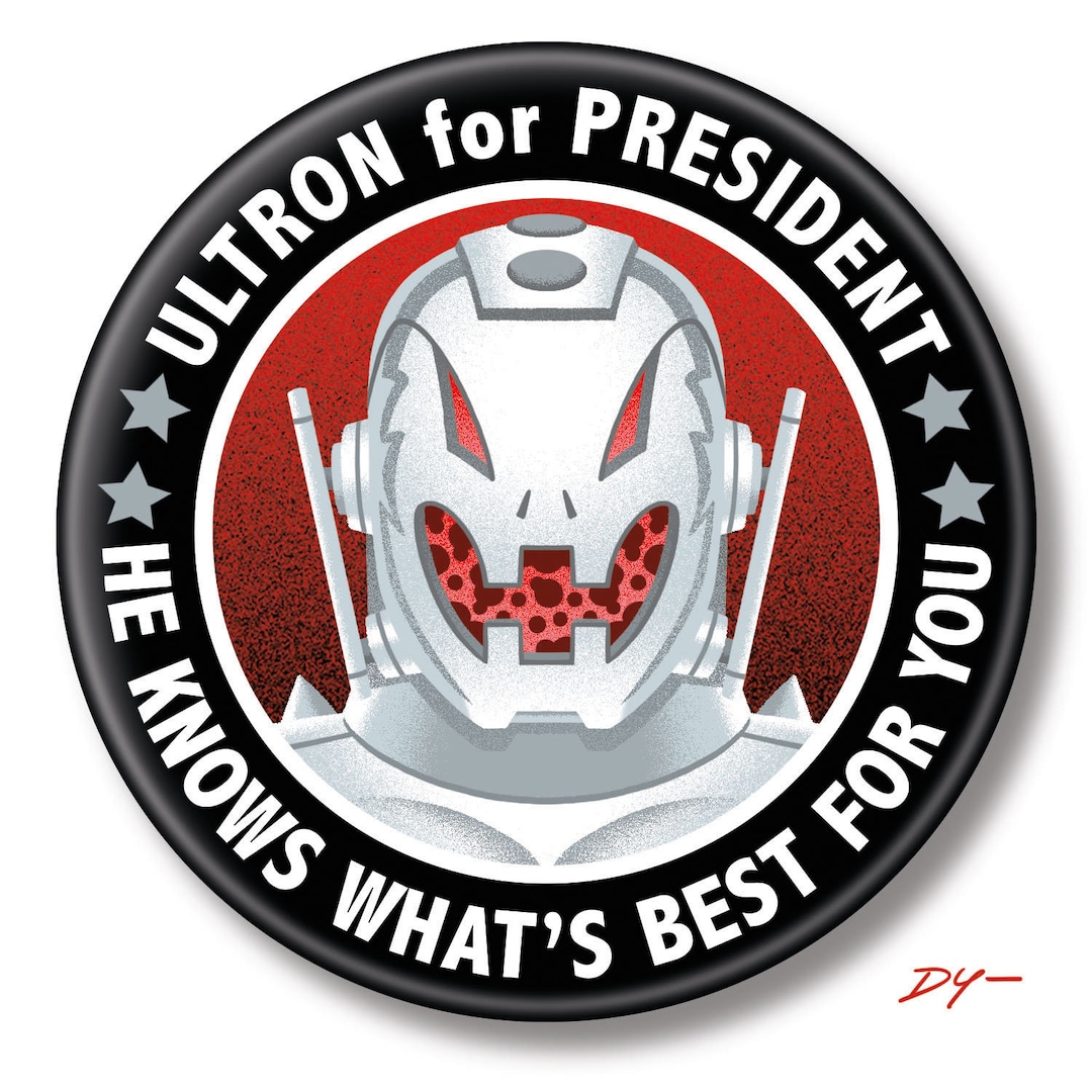 Ultron for President, 2.25" Inch Button, Pin, Pinback, Badge - Etsy