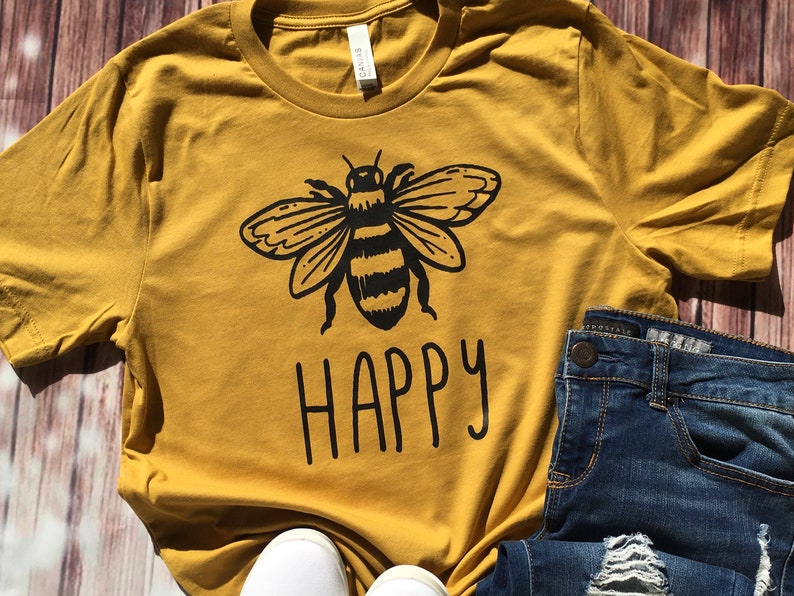 Bee Happy Shirt / Ladies Bee Happy Shirt / Womens Bee Happy | Etsy