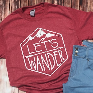 Let's Wander Shirt / Camping Shirt / Mountain Shirt / - Etsy