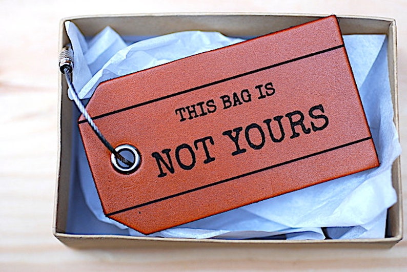 This Bag is Not Yours Leather Luggage Tag for Him | Etsy
