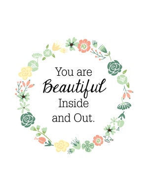 8x10 You Are Beautiful Inside and Out Art Print (2 Downloads Included ...
