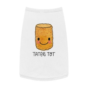 Cute Tater Tot Pet Tank Top - Etsy