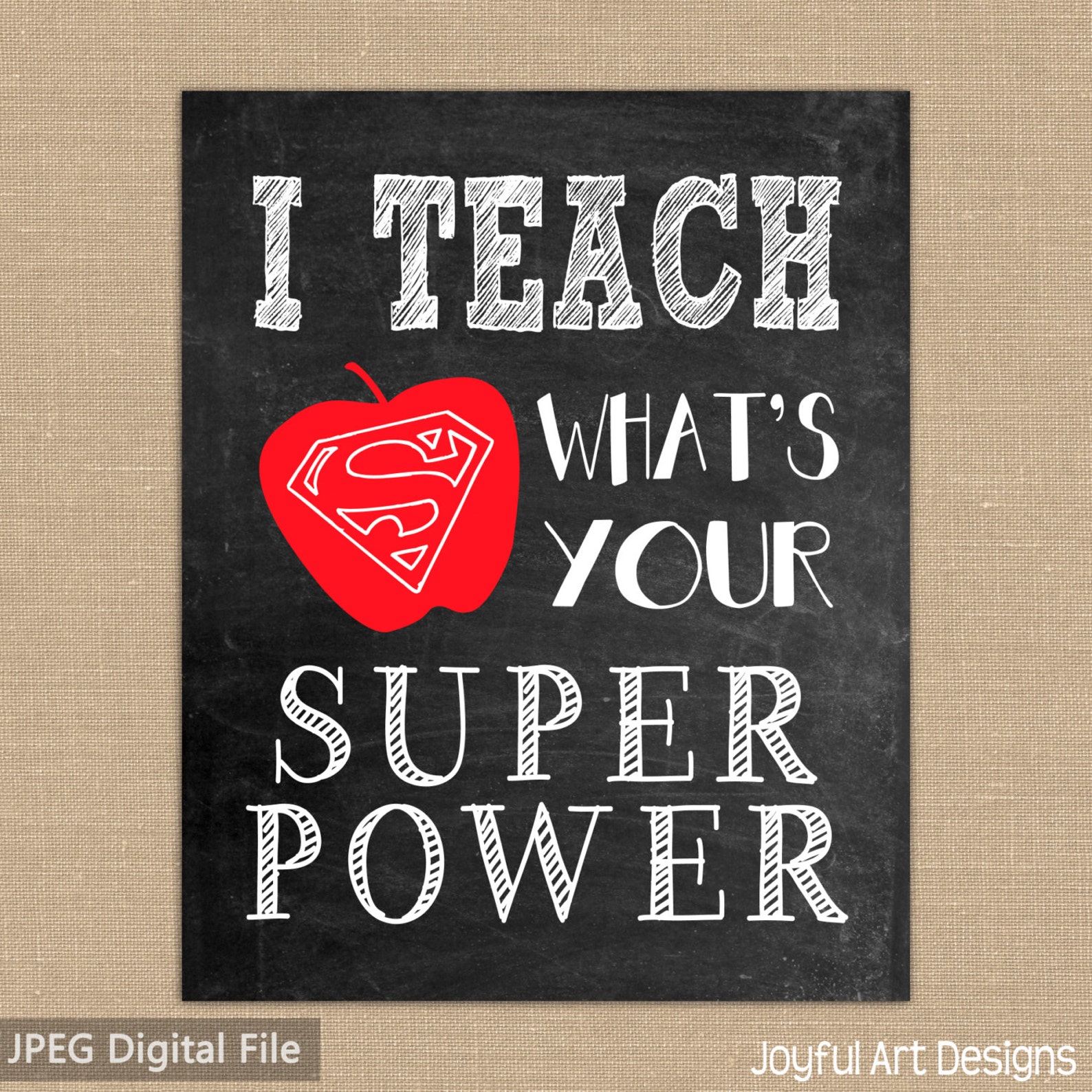 I Teach What's Your Superpower PRINTABLE Chalkboard Sign - Etsy