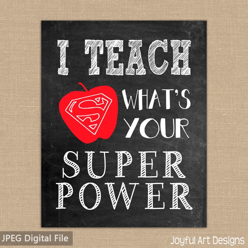 I Teach What's Your Superpower PRINTABLE Chalkboard Sign - Etsy