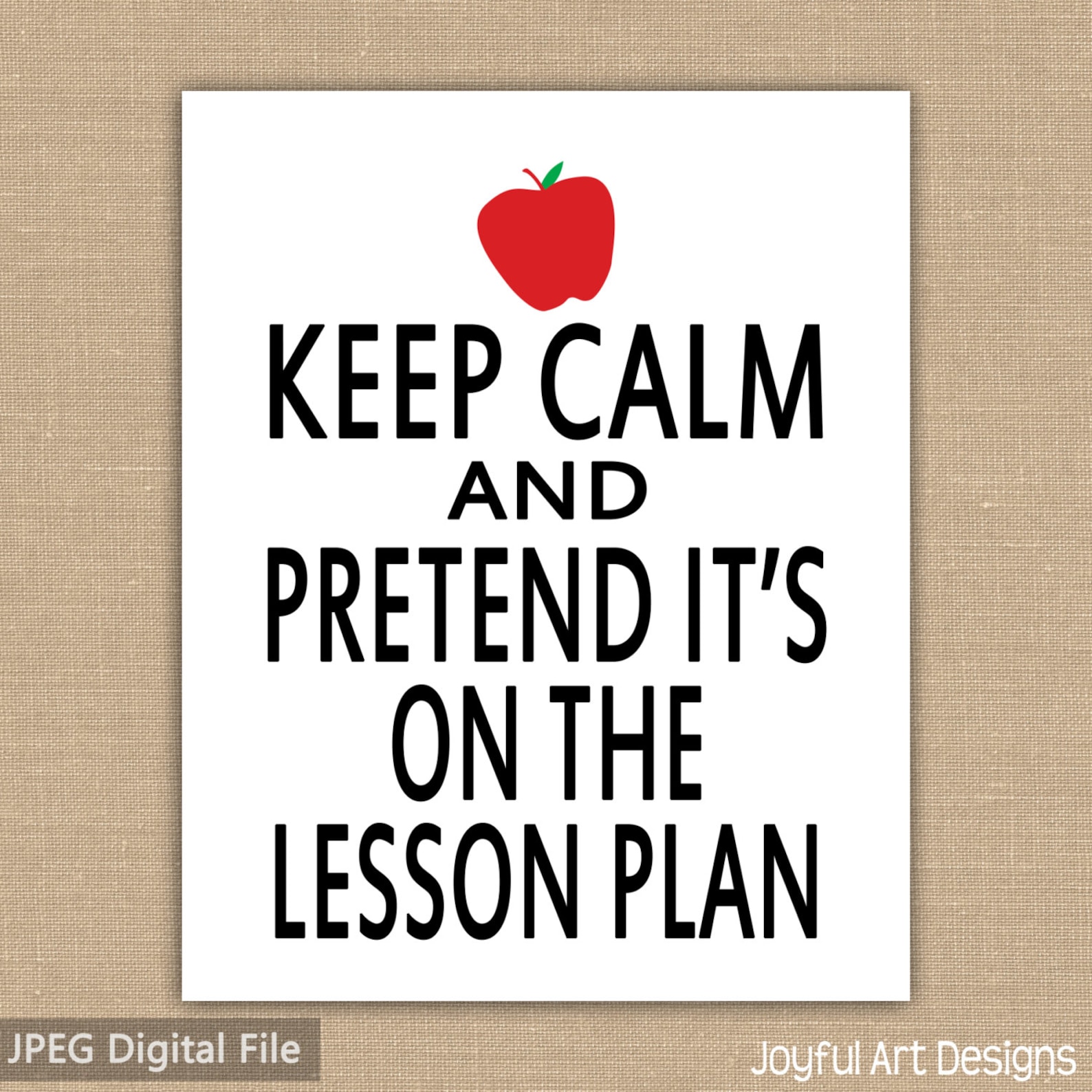 Keep Calm and Pretend It's on the Lesson Plan PRINTABLE. - Etsy