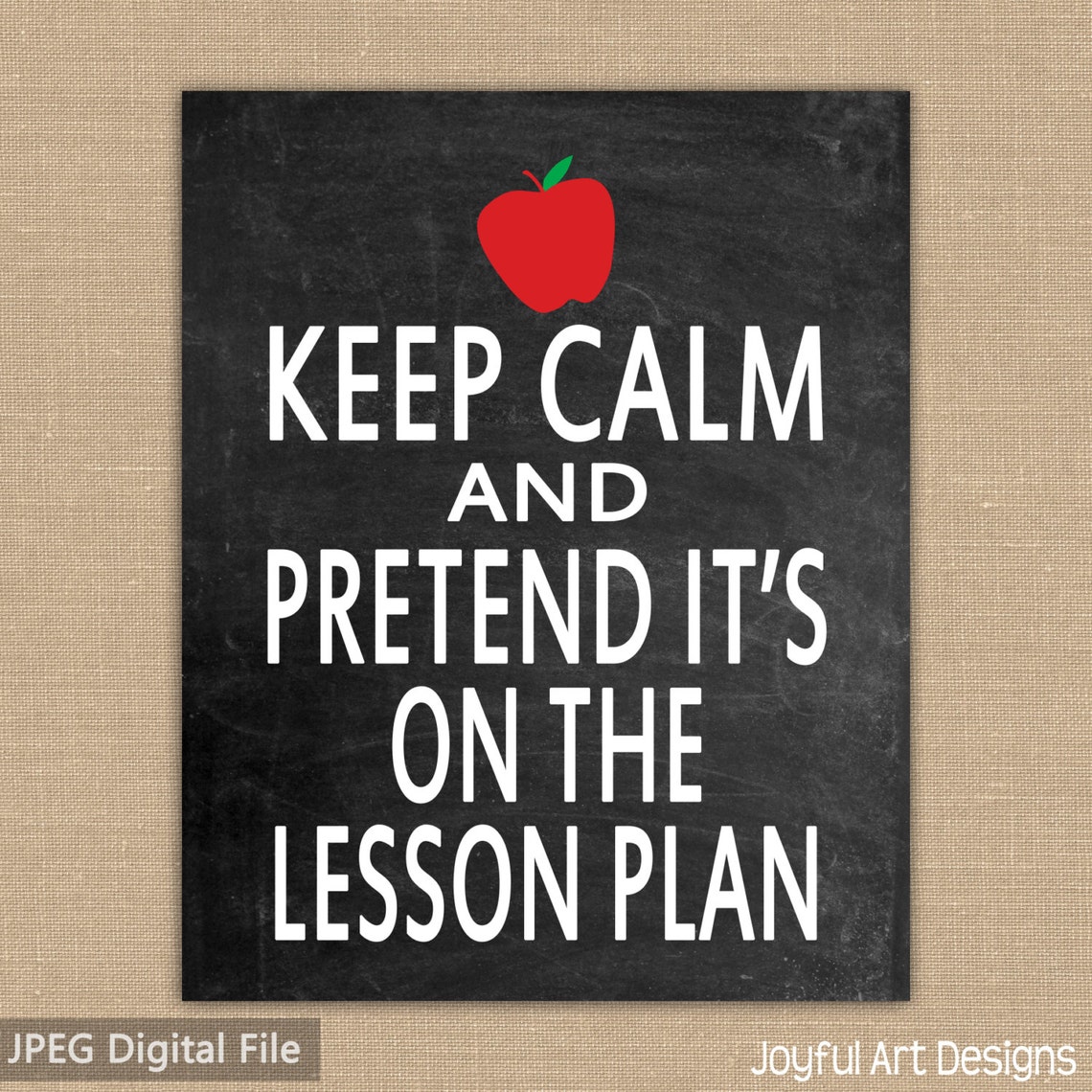 Keep Calm and Pretend It's on the Lesson Plan PRINTABLE. - Etsy