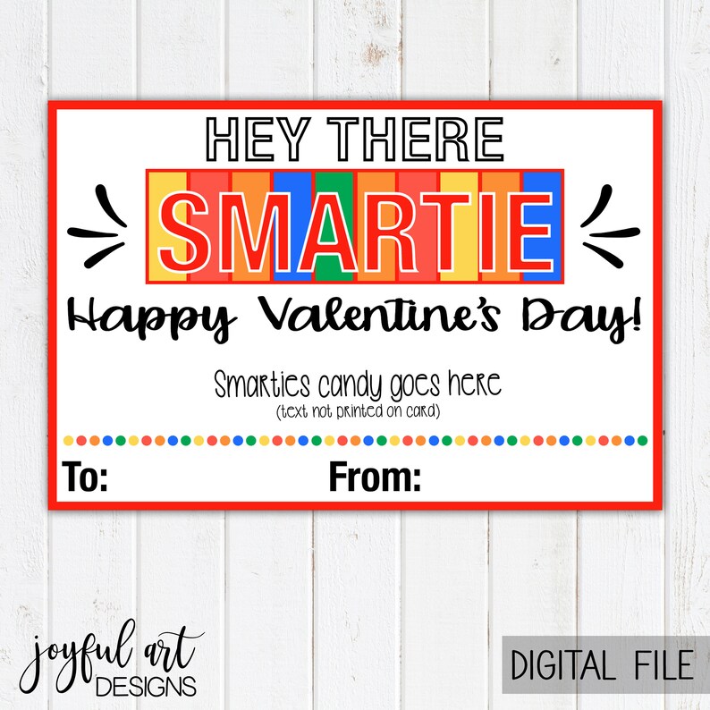 Hey Smartie Valentine Card / Classroom Valentines / Valentine's Ideas ...