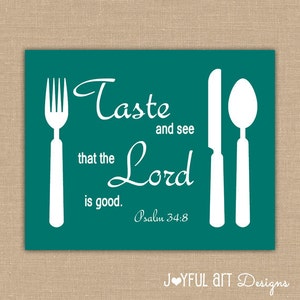 Taste and See That the Lord is Good PRINTABLE. Psalm 34:8 Kitchen or ...