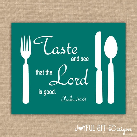 Taste and See that the Lord is good PRINTABLE. Psalm 34:8 | Etsy