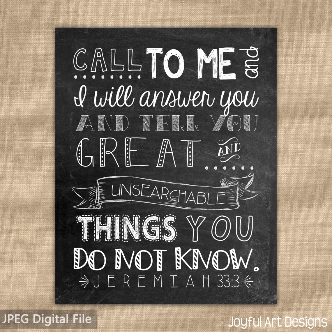Scripture Art -call to Me and I Will Answer PRINTABLE Chalkboard Sign ...