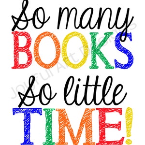 So Many Books so Little Time PRINTABLE. Librarian Sign. Teacher Sign ...