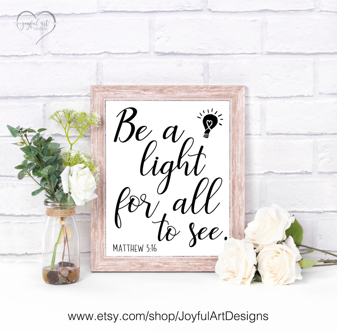 Matthew 5:16 Wall Art. Be a Light for All to See. Scripture Art ...