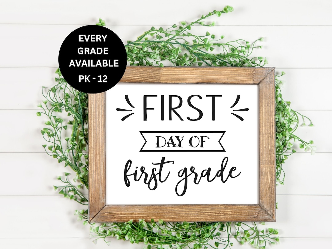 First Day of School PRINTABLE Signs / All Grades / Back to School Signs ...