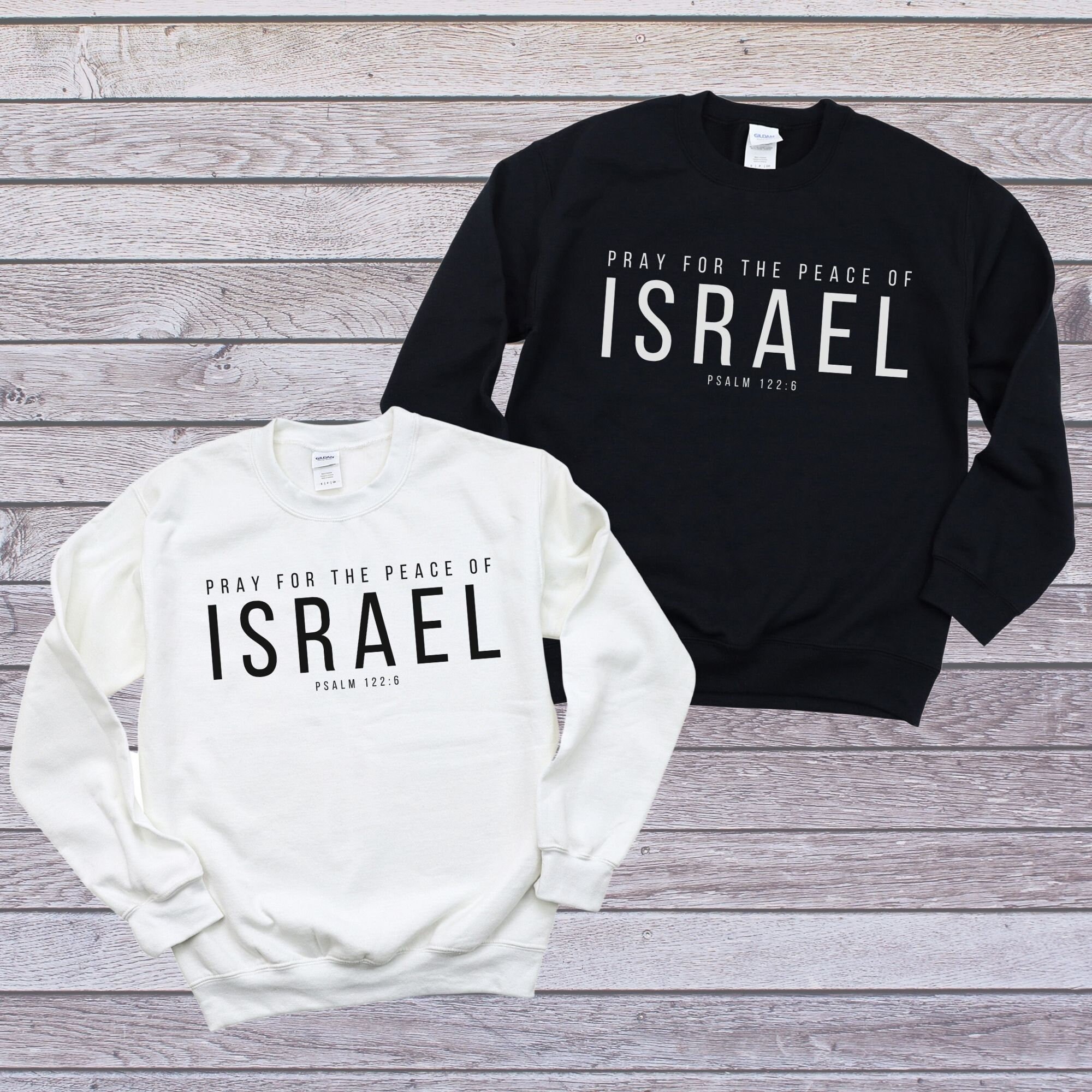 Pray for Israel, Psalm 122, Stand With Israel Sweatshirt, Israel Love ...