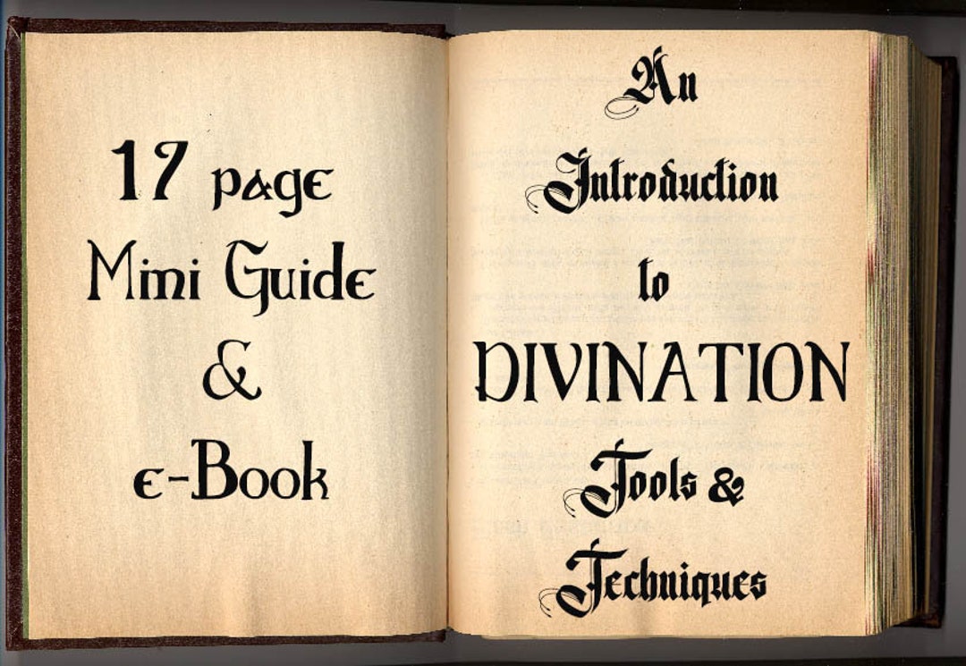 DIVINATION Tools & Techniques - a 17 Page Introduction or Overview E ...