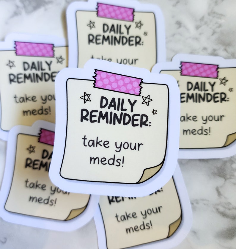 Medication Reminder Die Cut Sticker Sticky Note Daily Reminder Take ...