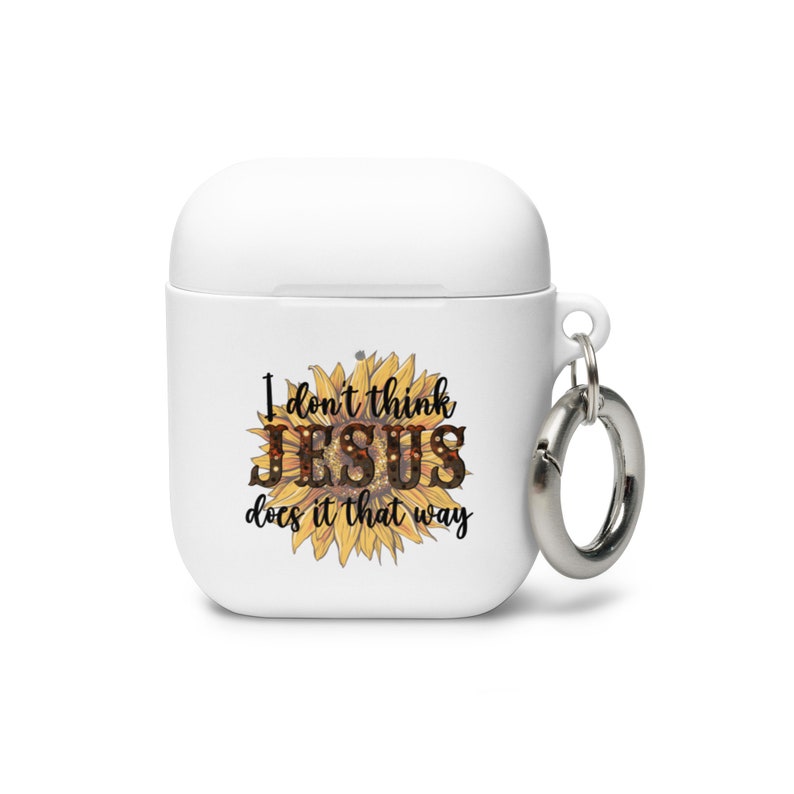 I Don't Think Jesus Does It That Way White Airpods Case - Etsy