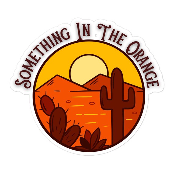 STICKER Something in the Orange - Etsy