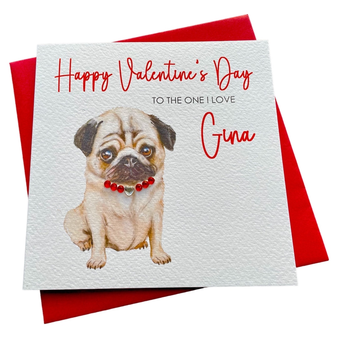 Romantic Valentine’s Day Pug Card, to the One I Love, Valentines for ...