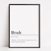 Bruh Definition Print, Bruh Printable Art, Instant Download, Bruh Quote ...