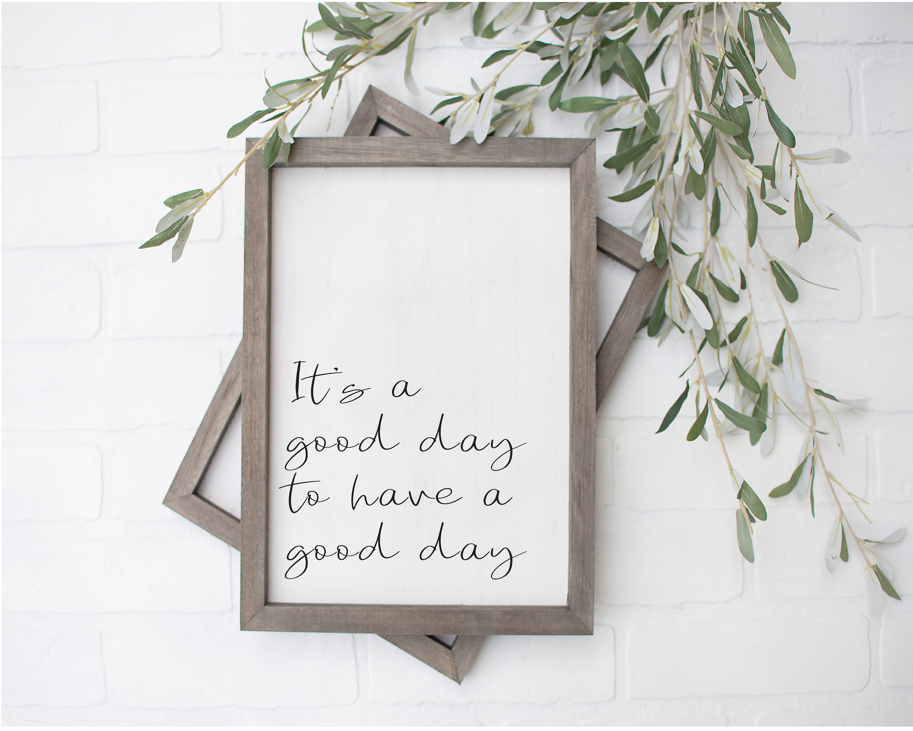 It's a Good Day to Have a Good Day Sign, DIY Home Decor, Good Day ...
