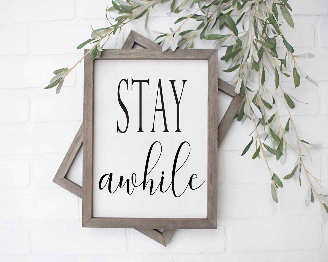 Stay Awhile, Word Art, Farmhouse Printable Wall Art, Farmhouse Decor ...