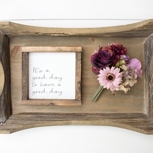 It's a Good Day to Have a Good Day Sign, DIY Home Decor, Good Day ...