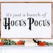 Just a Bunch of Hocus Pocus Sign, Halloween Decor, Hocus Pocus Sign ...