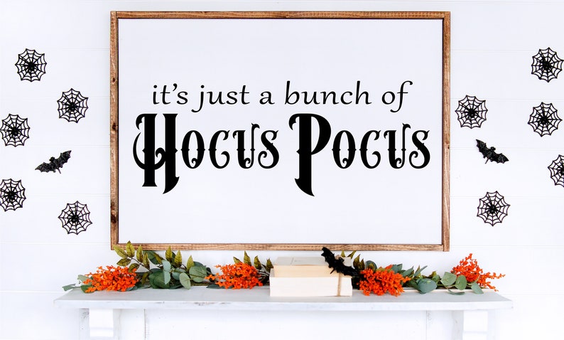 Just a Bunch of Hocus Pocus Sign, Halloween Decor, Hocus Pocus Sign ...