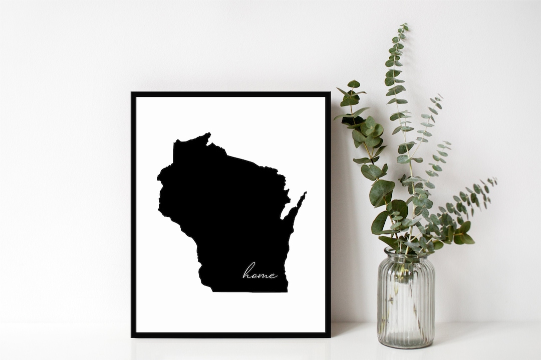 Wisconsin Home Sign, Wisconsin Outline Print, State Sign, Home, Wall ...