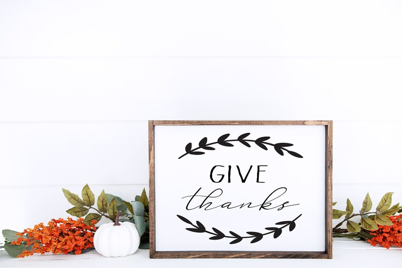 Give Thanks Sign, DIY Home Decor, Thanksgiving Printable Wall Art, Give ...